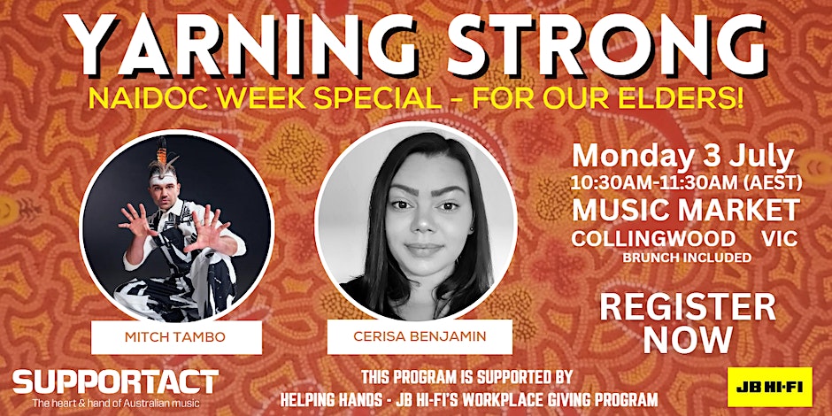 Yarning Strong NAIDOC Week Special – For Our Elders!