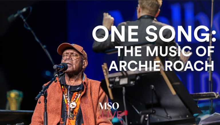 MSO & One Song: The Music of Archie Roach | Deadly Western Connections