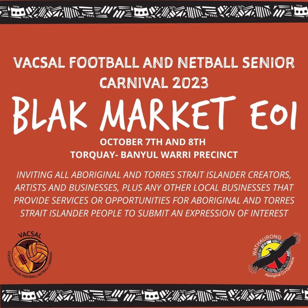 EOI – Blak Market – VACSAL Football and Netball Senior Carnival 2023