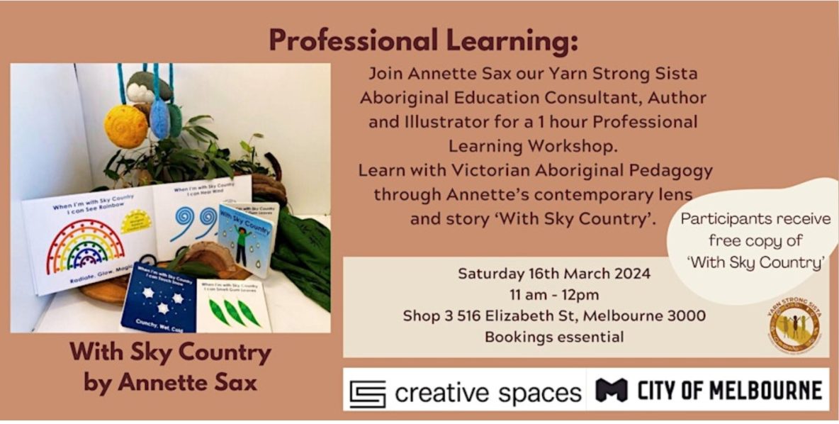 Professional Learning ‘With Sky Country’ – Annette Sax – Yarn Strong Sista